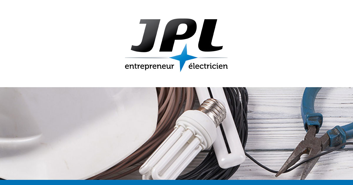 JPL Entrepreneur Électricien Magog | Services professionnels partout en ...